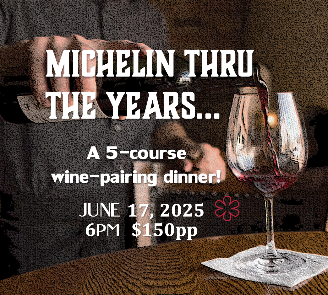 Michelin Thru The Years - Wine Dinner - Tucson Foodie